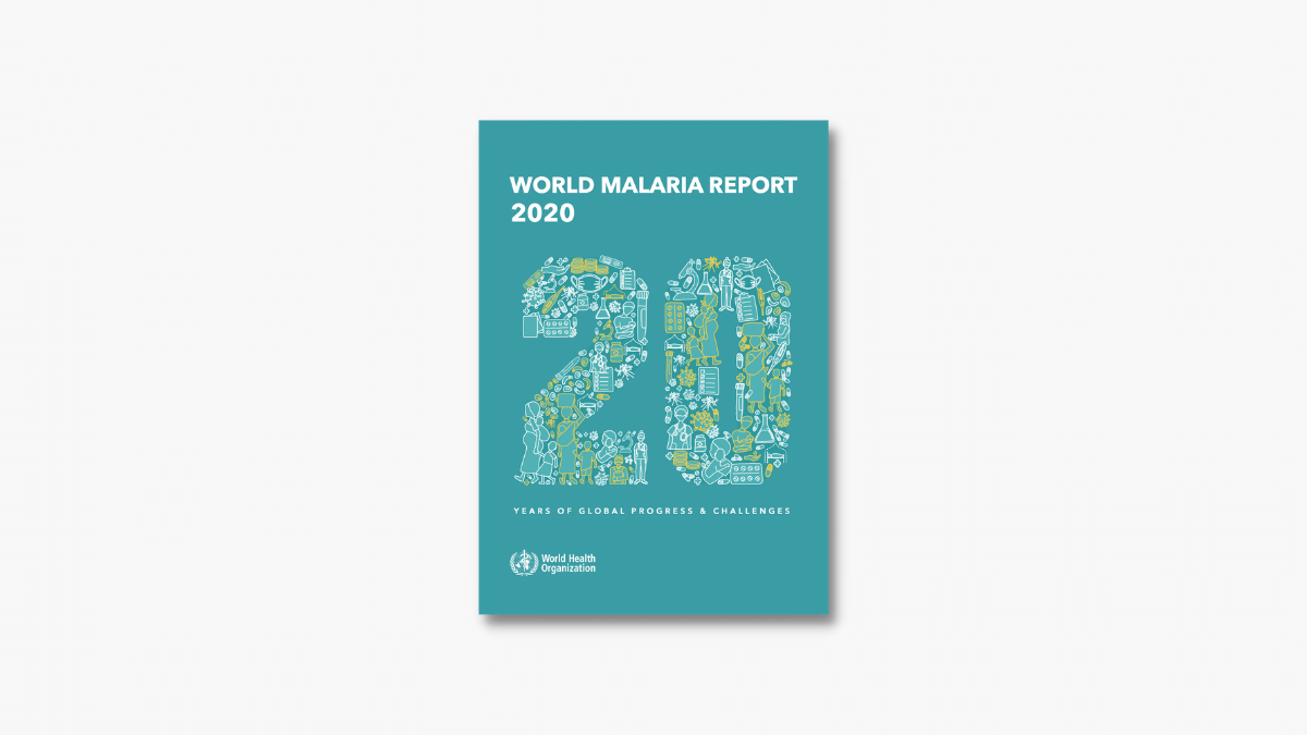World Malaria Report 2020 - African Leaders Malaria Alliance