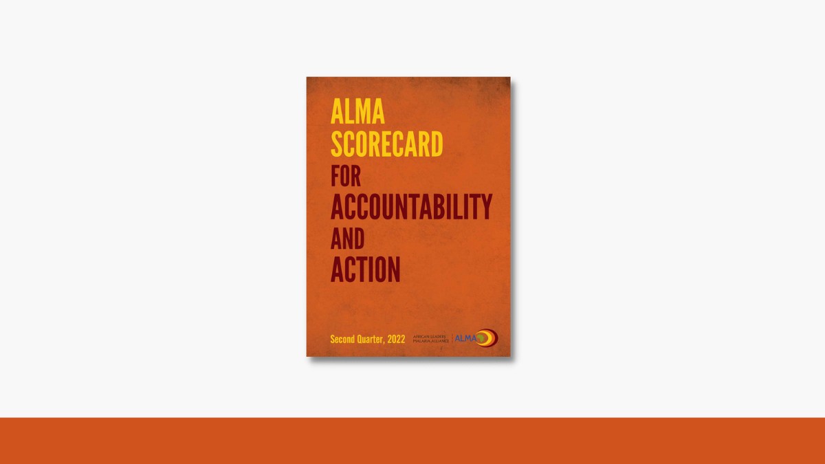 ALMA Scorecard for Accountability and Action - African Leaders Malaria ...